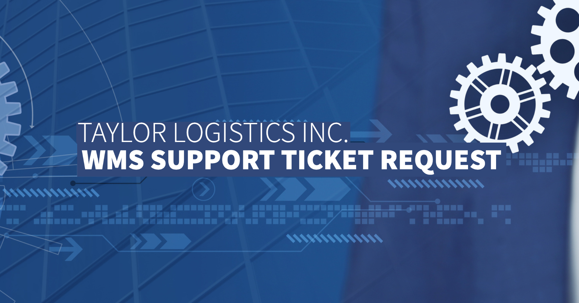 Taylor WMS Support Ticket System